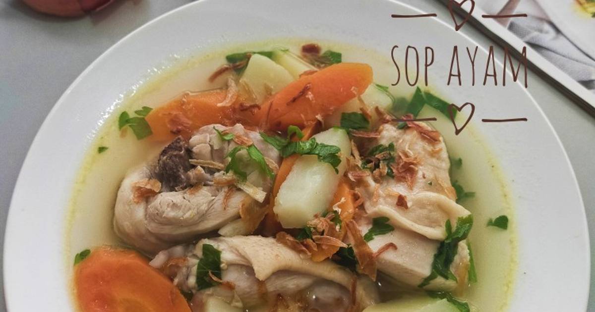 Resep Sop ayam ala Pak Min Klaten oleh Crhisterra Ellen - Cookpad