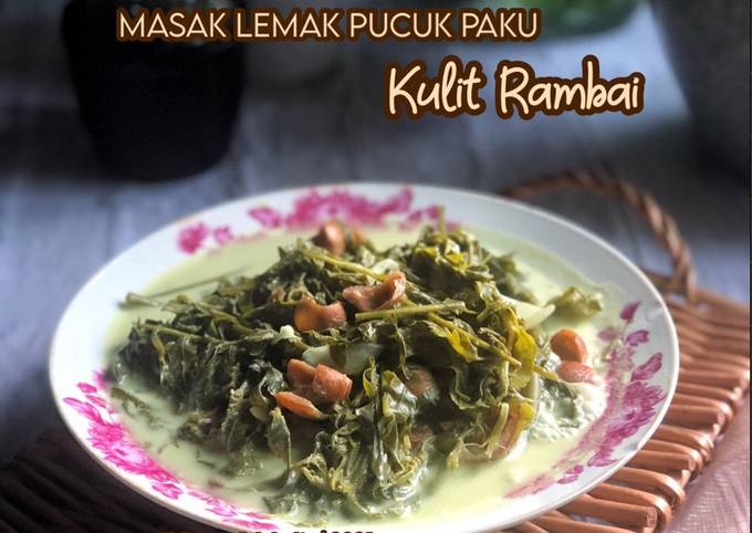 Resipi Masak Lemak Pucuk Paku Kulit Rambai oleh Salina Jalaludin - Cookpad