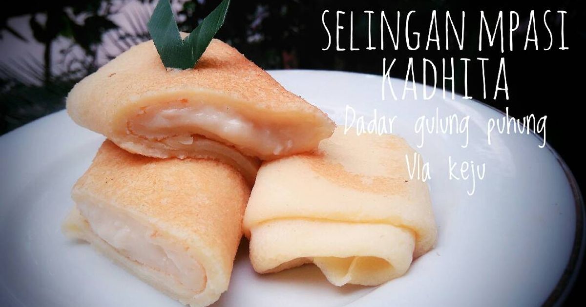 Resep Dadar Gulung Puhung Vla Keju(mpasi) oleh Wiwin Winaryosih - Cookpad