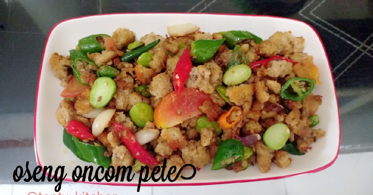Resep Oseng Oncom Pete oleh Tanty suryati - Cookpad