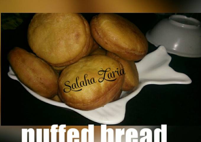 Puffed Bread Recipe by Salwise's Kitchen - Cookpad