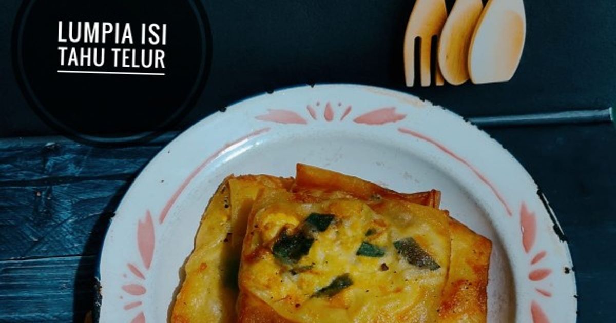Resep Lumpia Isi Tahu Oleh Gita Rahayu Cookpad
