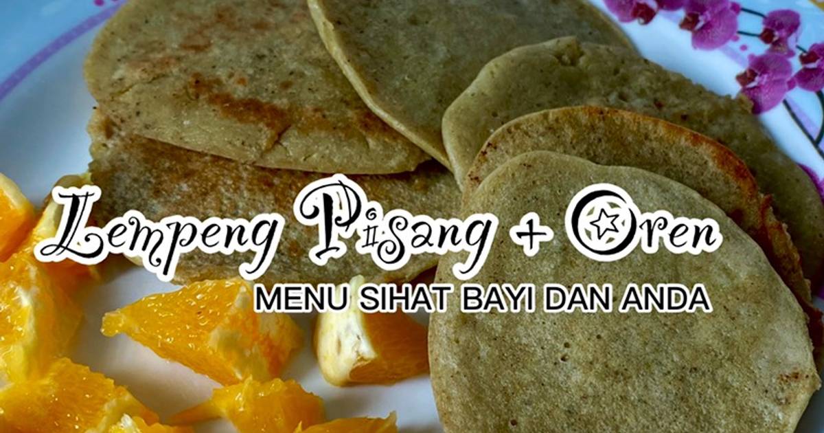 Resipi Lempeng Pisang + Oren oleh Nurul Bazliah Masri - Cookpad