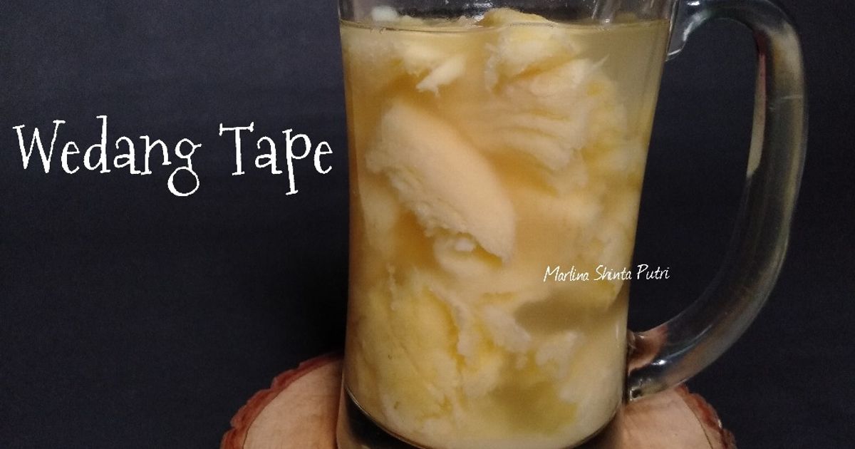 Resep Wedang Tape oleh Marlina Shinta Putri - Cookpad