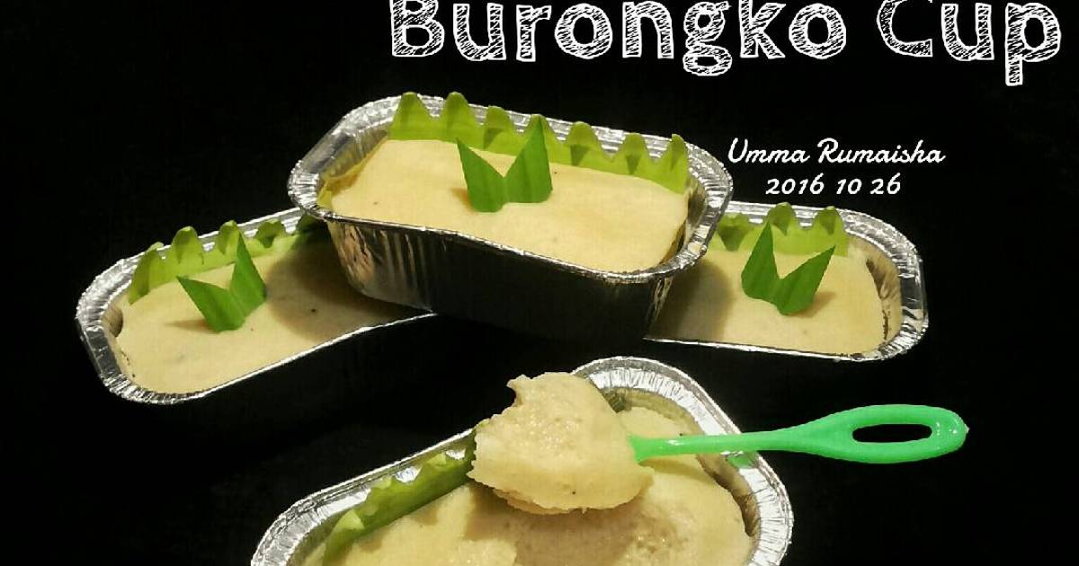 Resep Burongko Cup oleh Muda Masak Mudah - Cookpad