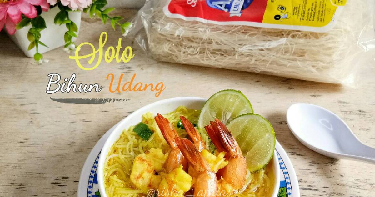 Resep Soto Bihun Udang oleh Riska Dwi A - Cookpad