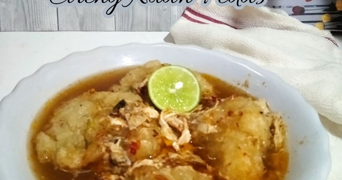 Resep * Cireng Kuah Pedas * oleh ati dewanthi - Cookpad
