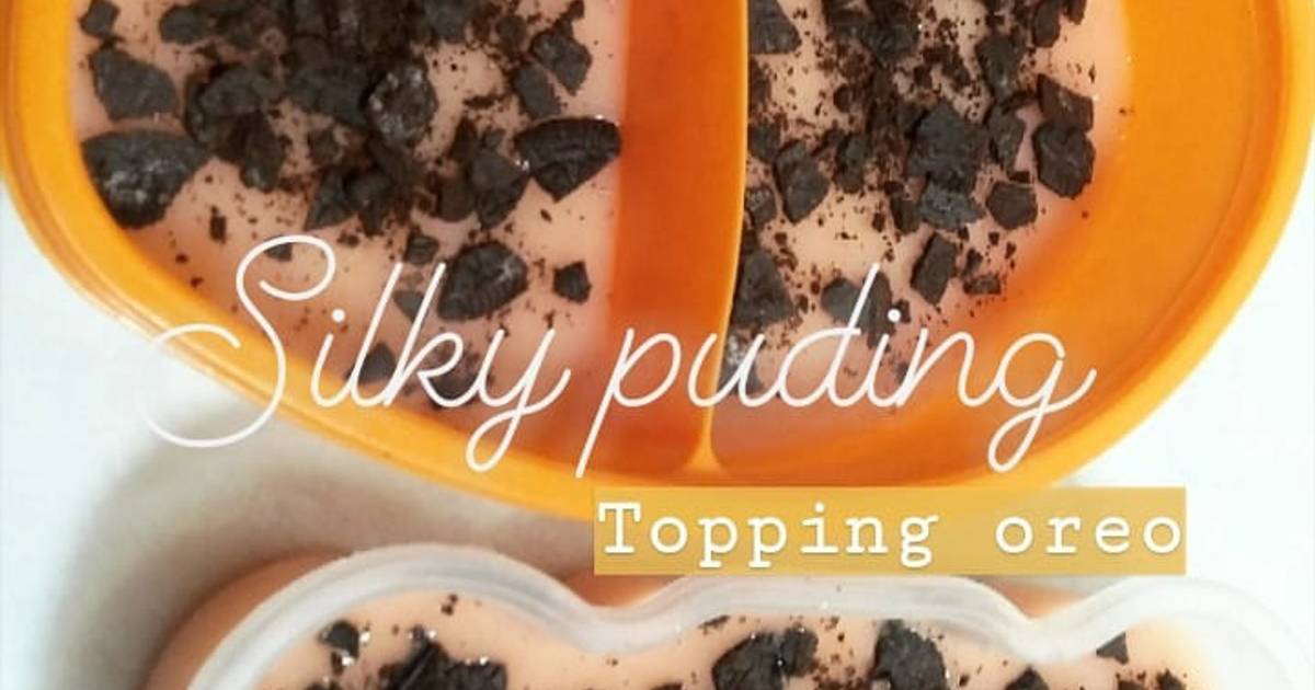Resep Silky pudding topping oreo 🍮 oleh Ade Mouldy - Cookpad