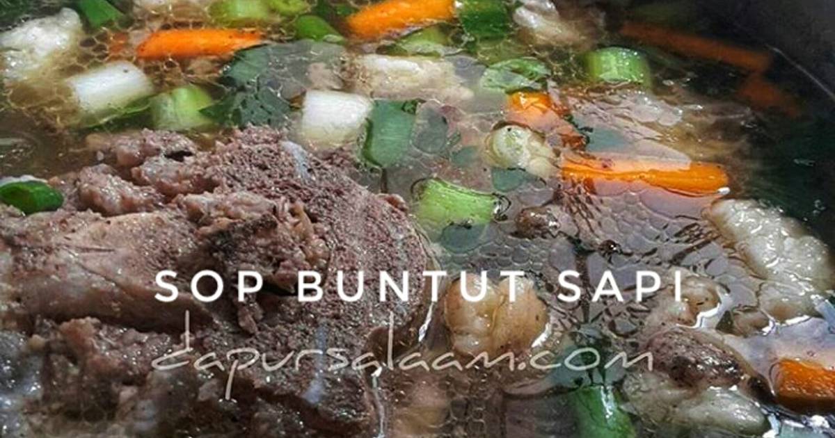 Resep Sop Buntut Sapi oleh rully (@dapursalaam) - Cookpad
