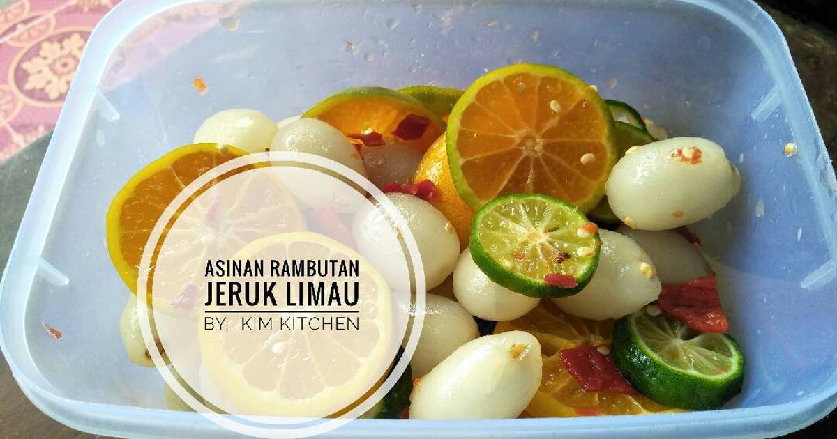 368 resep manisan rambutan limau enak dan mudah - Cookpad
