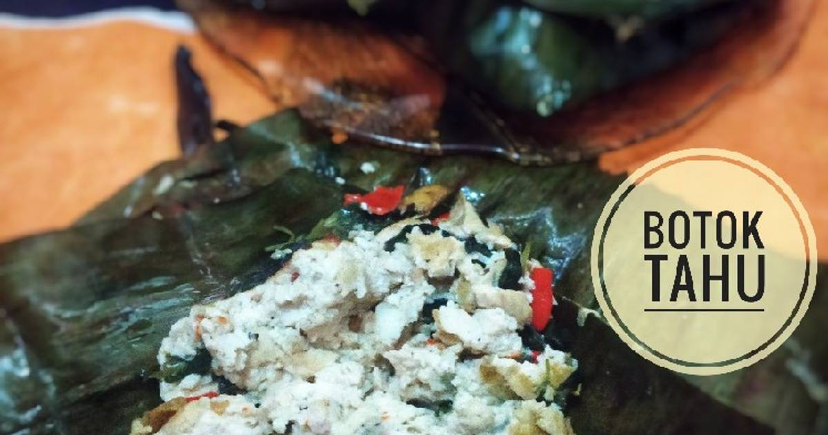 Resep Botok Tahu oleh Khusnul Chotimah - Cookpad