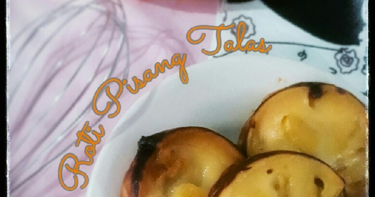 Resep Roti Pisang Talas oleh BundaNayAssya - Cookpad
