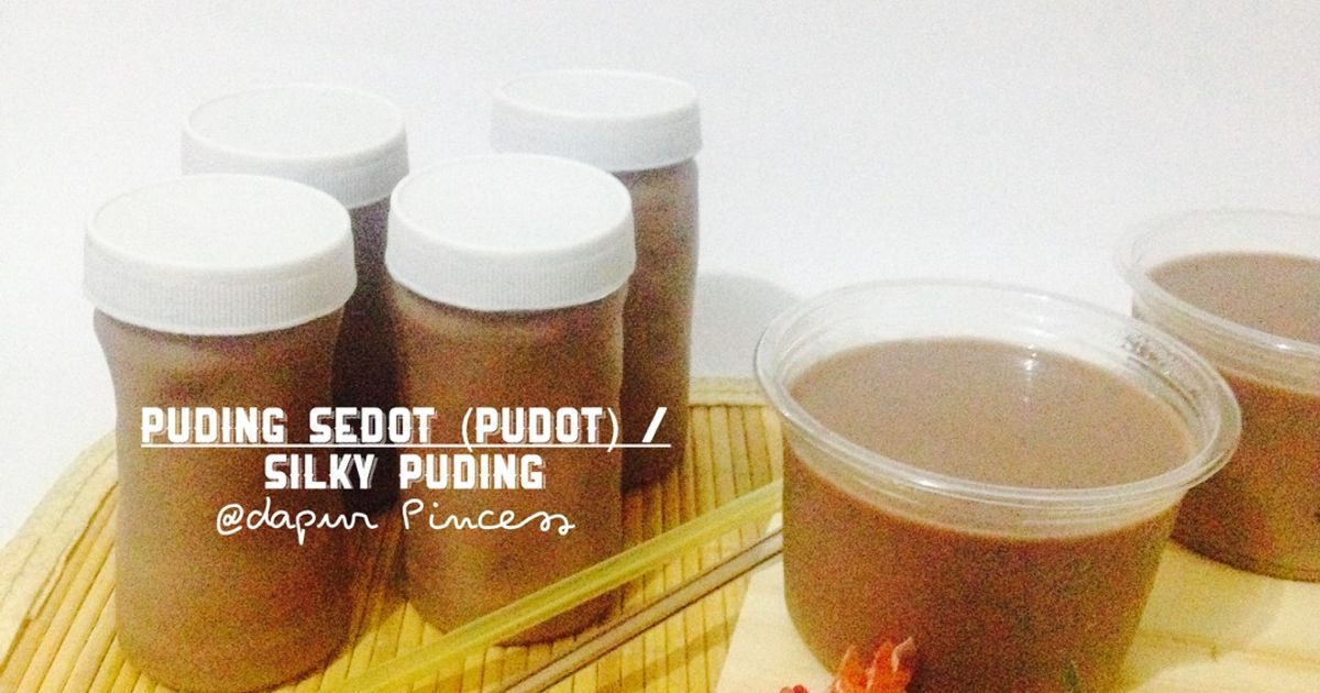 Resep puding sedot pudot silky rasa rumahan enak dan mudah - Cookpad