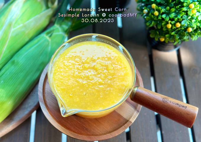 Resipi Homemade Sweet Corn oleh Sesimple Loralin - Cookpad