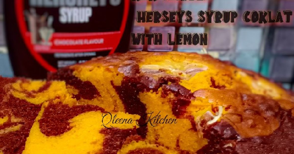 Resipi Kek Marble Herseys Syrup Coklat With Lemon oleh Q'leenalee's ...