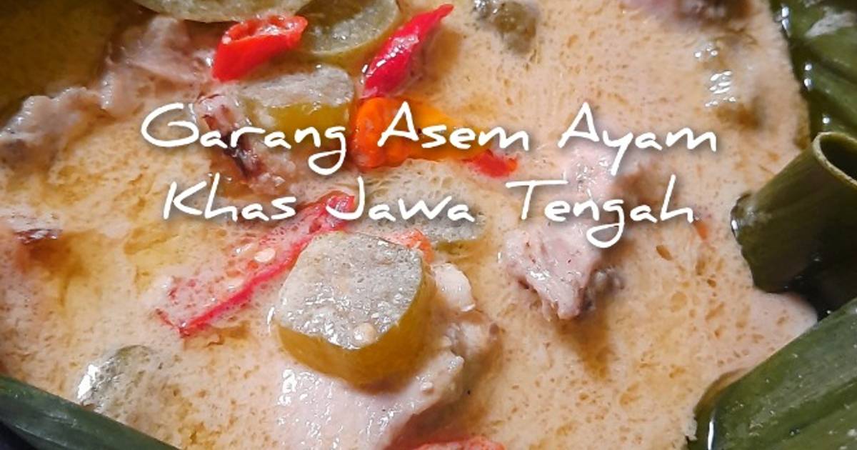 Resep Garang Asem Khas Jawa Tengah oleh Agatha Cassandra Novianda - Cookpad