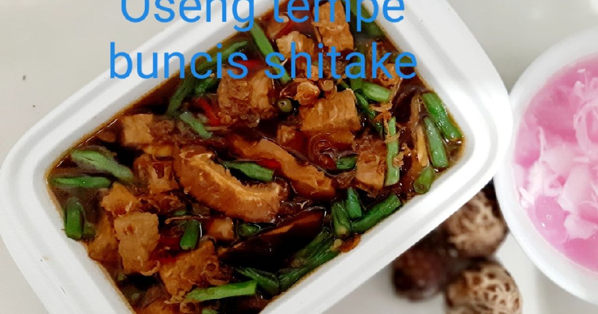 Resep Oseng Tempe Buncis Shitake oleh Tjandrawati Nugraha - Cookpad