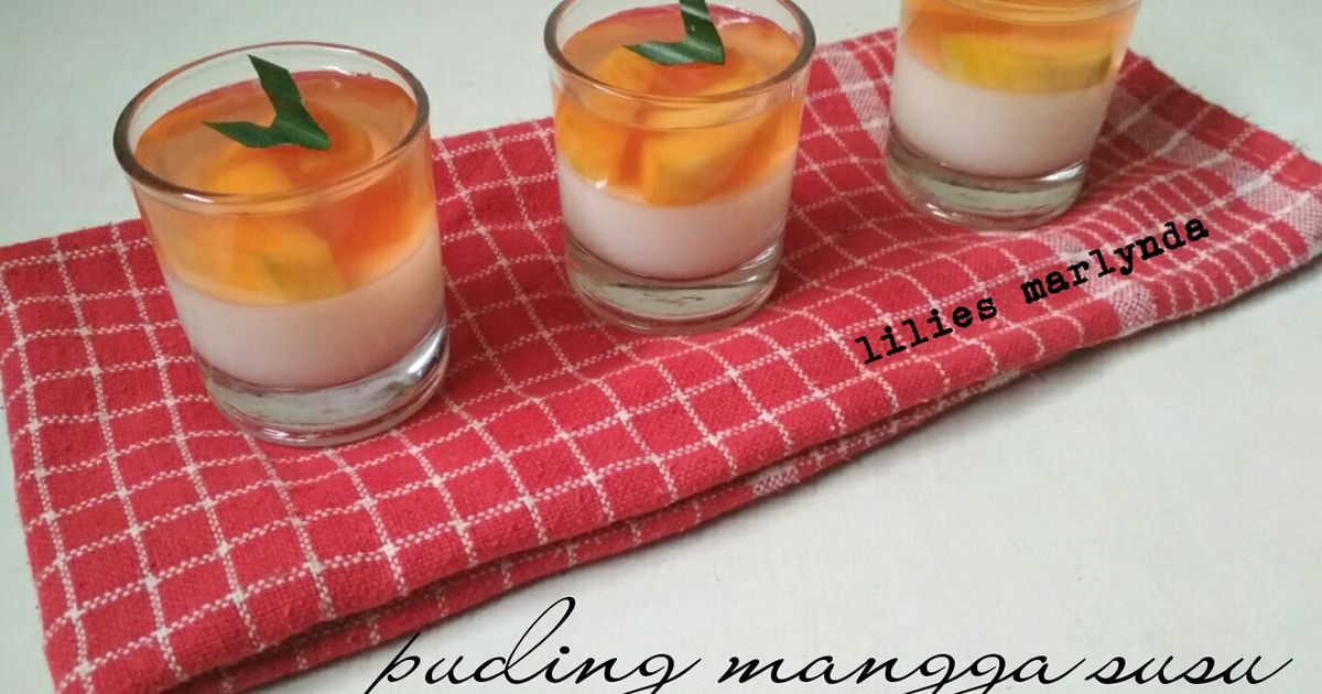 Resep Puding Mangga Susu oleh Lilies Marlynda - Cookpad