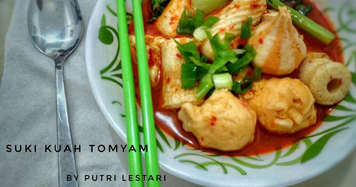 Resep Suki Kuah Tomyam oleh Putrilestari - Cookpad