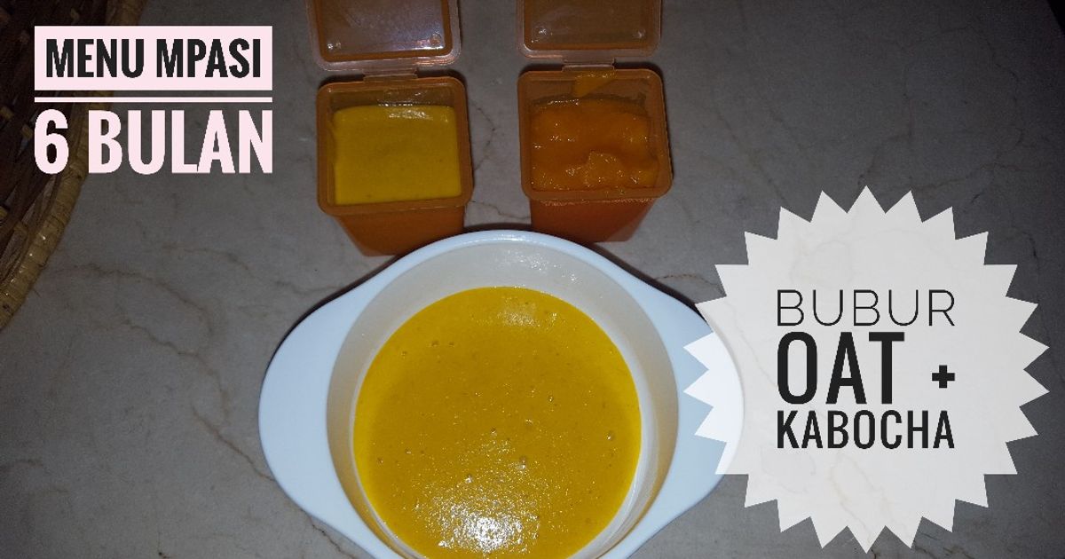 Resep Mpasi 6 Bulan (Bubur Oat+Kabocha) Dan (Puree Kabocha) oleh Ayu ...