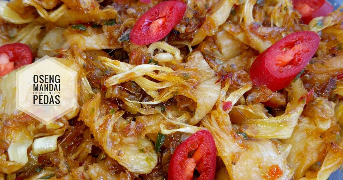 Resep Oseng Mandai (Kulit Cempedak) Udang Rebon Pedas #Dandelion oleh ...