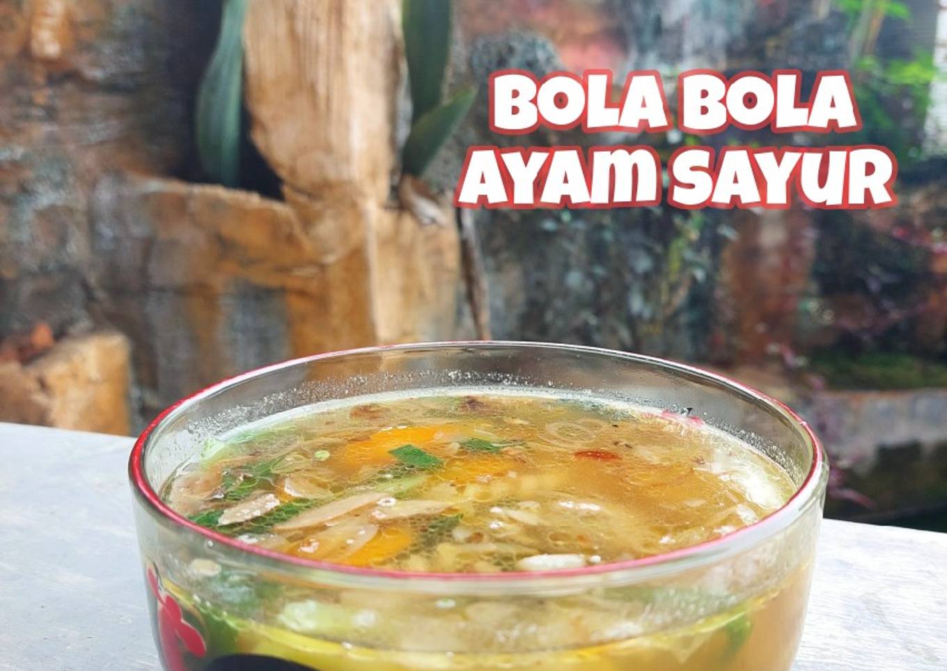 Resep Bola Bola Ayam Sayur yang Enak Banget - Resep Ayam Enak