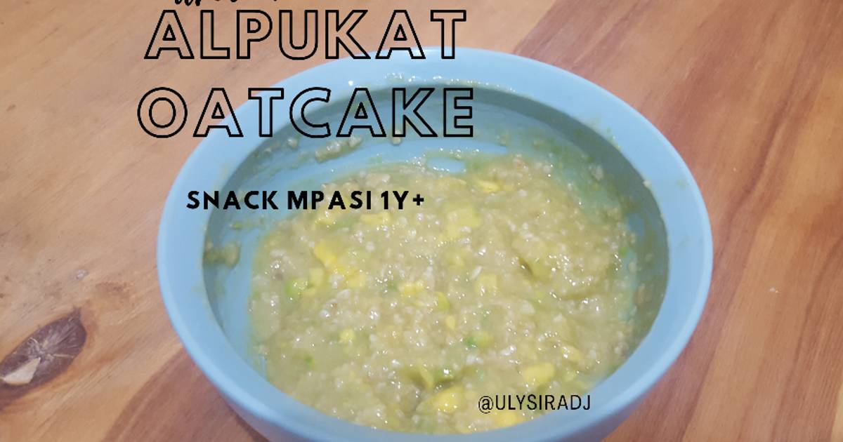 32 resep camilan bayi 1 tahun oatmeal enak dan mudah - Cookpad