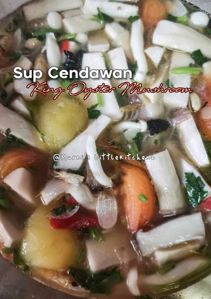 Resipi Sup Cendawan - King Oyster Mushroom oleh Murni's LittleKitchenz ...