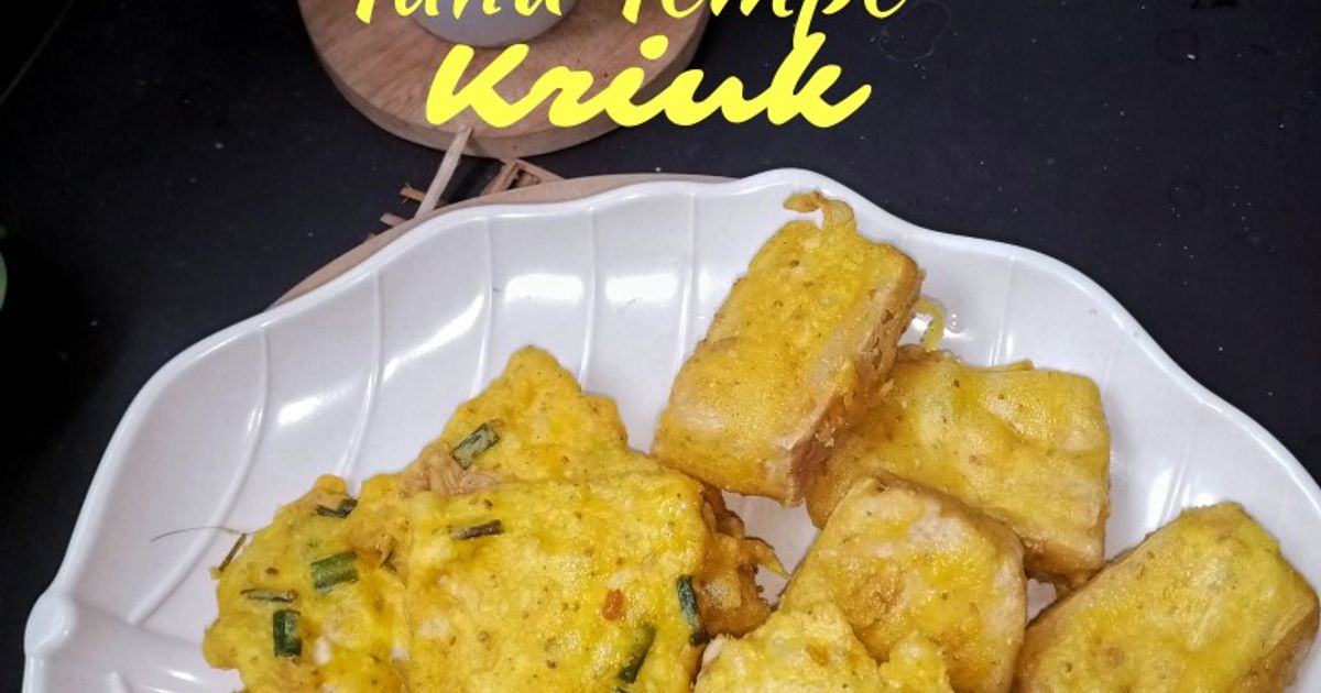 Resep Tahu Tempe Kriuk oleh DEWI SARASWATI - Cookpad