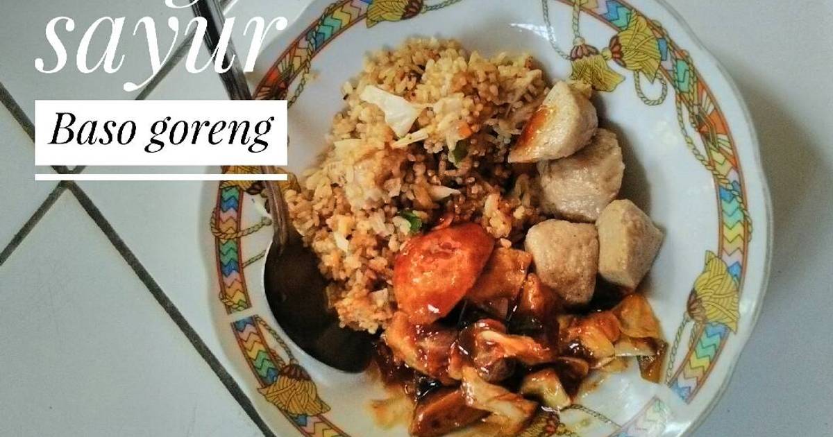 Resep Nasgor Sayur Baso Goreng oleh Nida Fauziyah - Cookpad