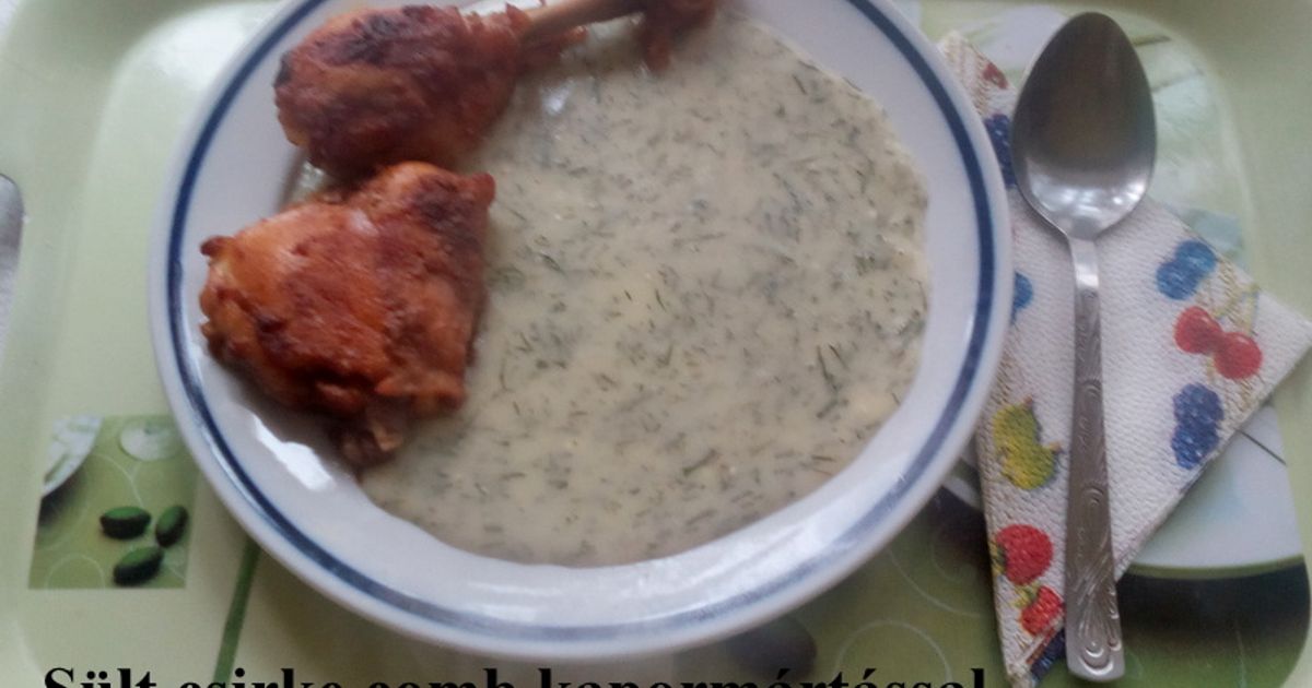 Sült Csirke Comb Kapormártással 🍗 | Ambrus Lászlóné/Györgyi 🍴🌼 receptje ...