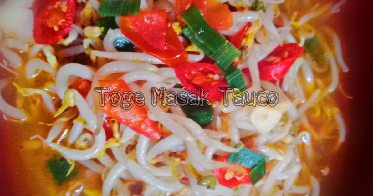 Resep Toge Masak Tauco oleh Melia - Cookpad