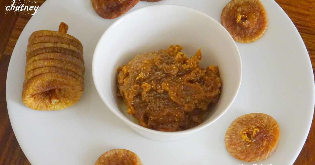 Fig/Anjeer/Anjoora Chutney Recipe by Divya Suresh - Cookpad
