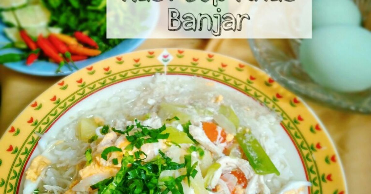 Resep Nasi Sop Khas Banjar #Senin Semangat #Cookpadcommunity oleh ...