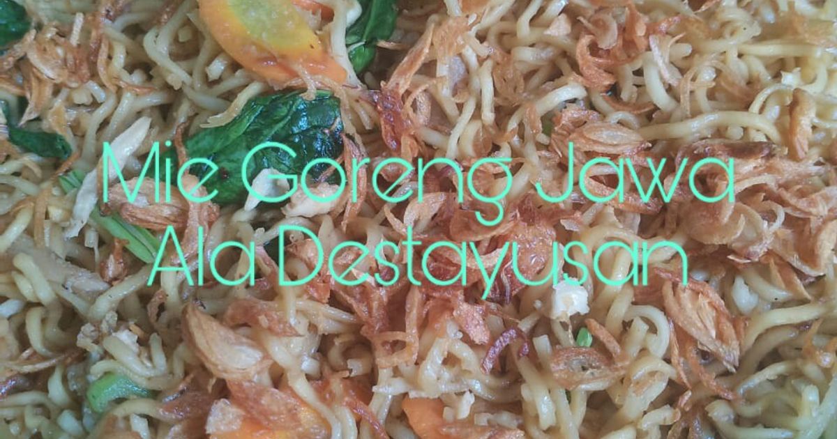 Resep Mie Goreng Jawa oleh Desta Yusan Kurnia Putri - Cookpad
