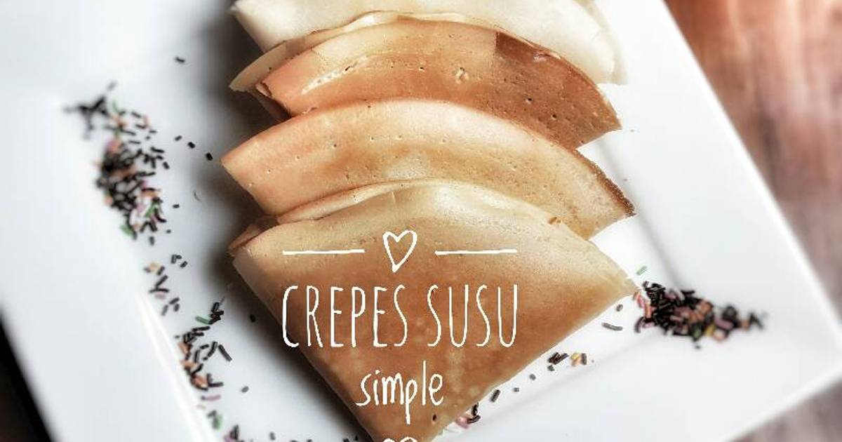Resep Crepes susu simple oleh Qilna Kitchen - Cookpad