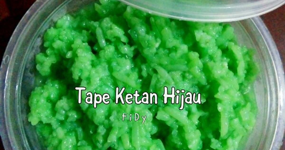 749 resep tape ketan hijau homemade enak dan mudah - Cookpad