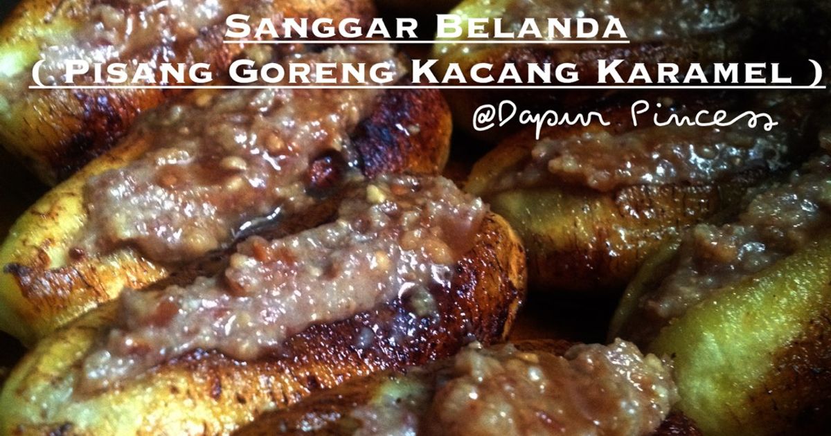 Resep Sanggar Belanda (Pisang Goreng Kacang Karamel) oleh Rindaags ...