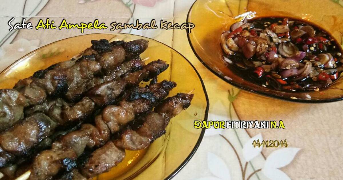 Resep 🍢🍗 Sate Ati Ampela sambal Kecap ala Dapur Fitri 🍗🍢 oleh Dapur ...