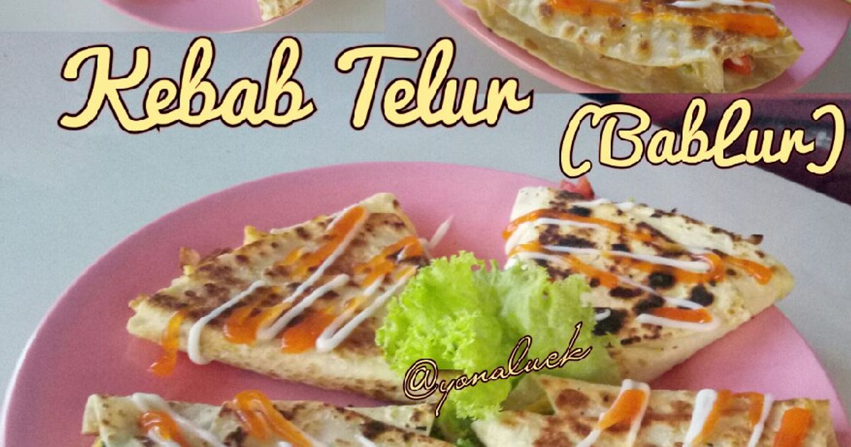 Resep Kebab Telur (Bab Lur) oleh Yonaluck - Cookpad