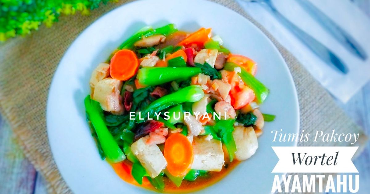 Resep tumis pokcoy bawang putih daging ayam rumahan enak dan mudah ...