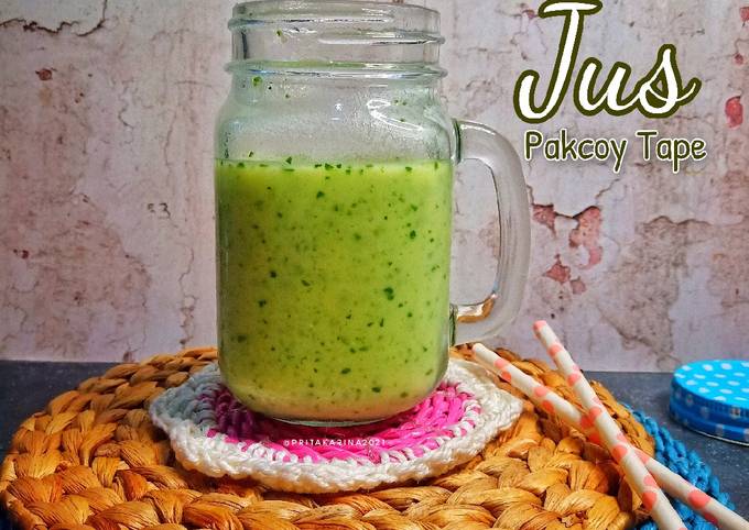 Resep Jus Pakcoy Tape oleh Prita Karina - Cookpad