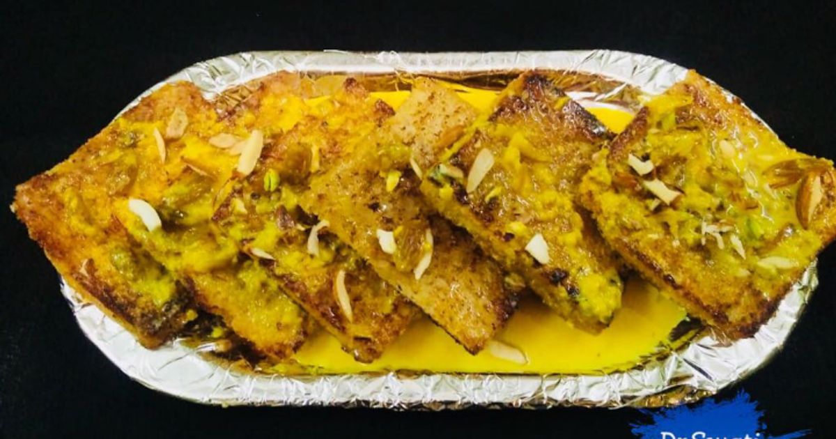 Shahi Tukra (Shahi Toast) Recipe by DrSwati Verma - Cookpad