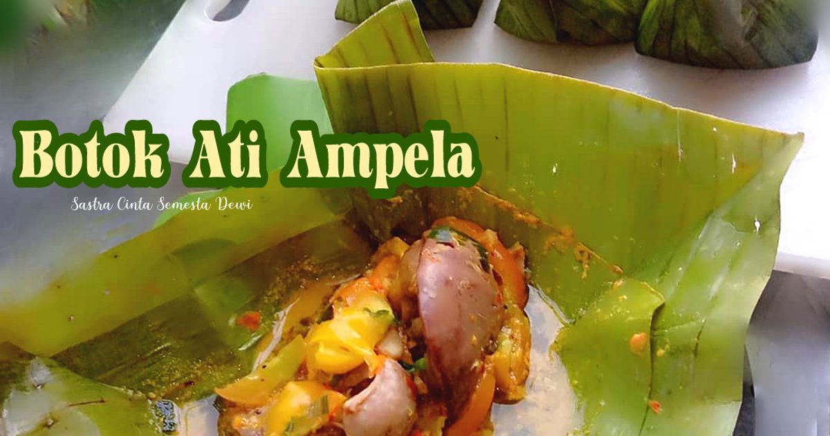 Resep Botok Ati Ampela oleh Sastra Cinta Semesta Dewi - Cookpad
