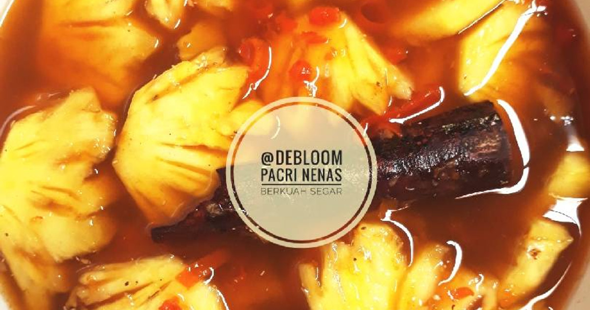 Resep 285. Pacri Nenas Berkuah Segar oleh JE deBloom - Cookpad