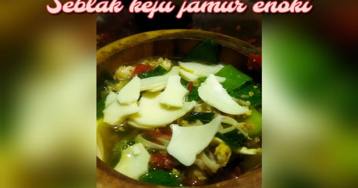 Resep Seblak Keju Jamur Enoki oleh Umi Ai - Cookpad