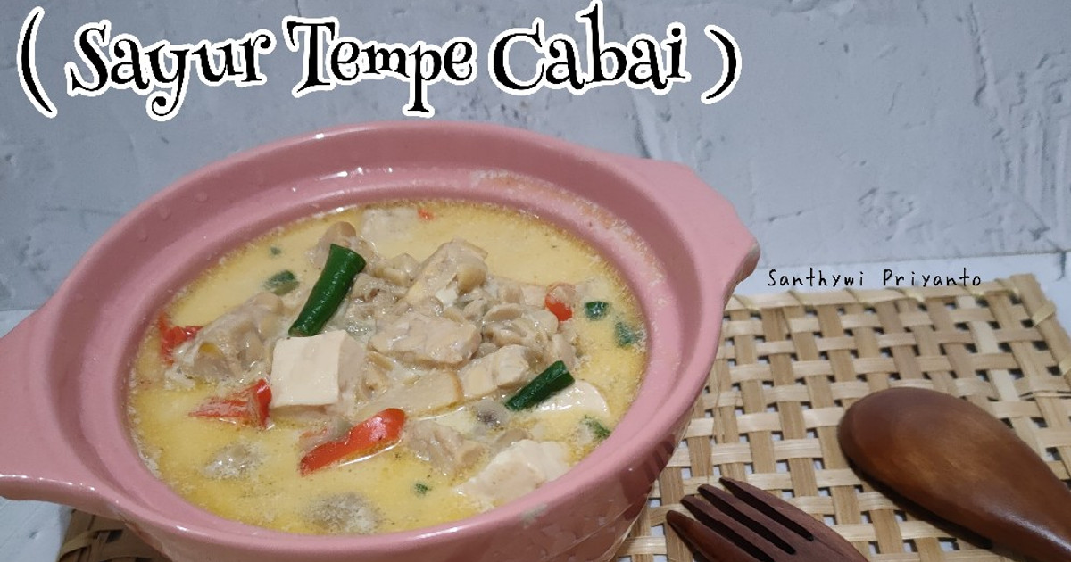 Resep 344. Jangan Tempe Lombok (Sayur Tempe Cabai) oleh Santhywi ...