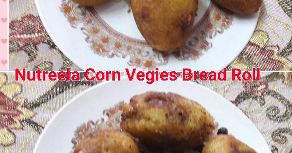 Nutrela Corn Vegetable Roll Recipe by Geeta Khurana - Cookpad