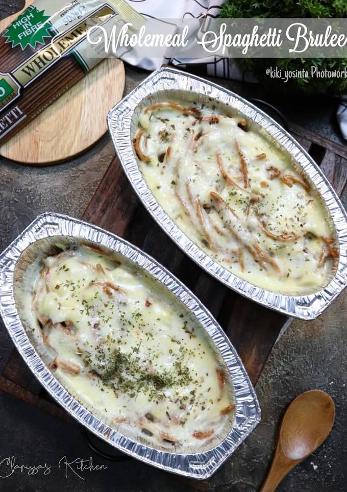 Resep Wholemeal Spaghetti brulee oleh Clarissa's Kitchen - Cookpad