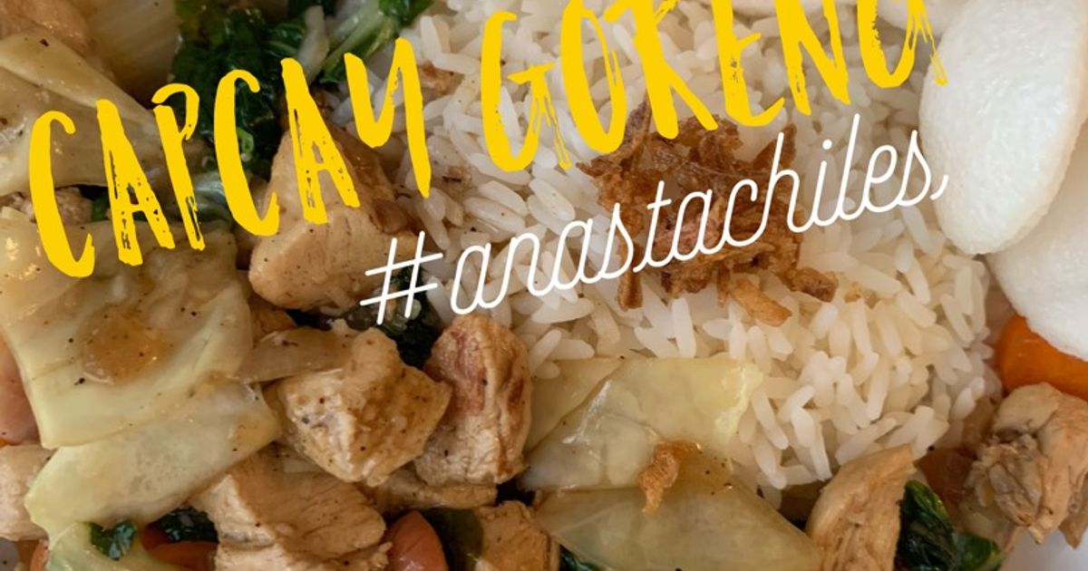 Resep Capcay Goreng (Ala Apa Yg Ada Di Kulkas Aja) 😄 oleh Anastachiles ...